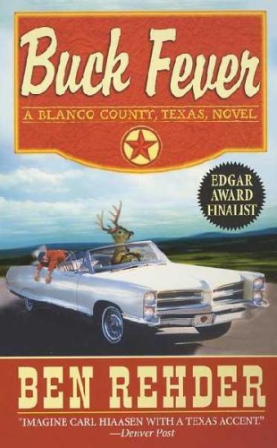 Buck Fever by Ben Rehder | Goodreads