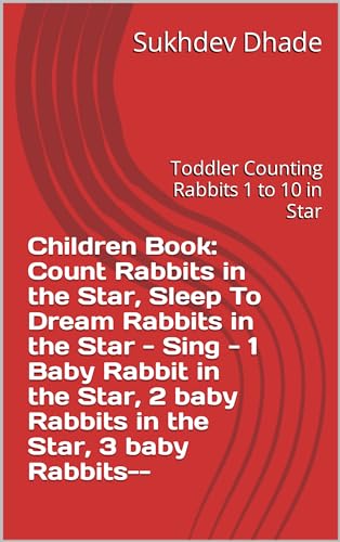 Children Book: Count Rabbits in the Star, Sleep To Dream Rabbits in the ...