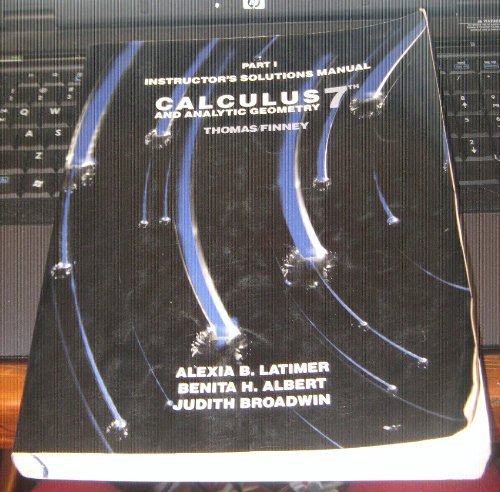Part 1 Instructor's Solutions Manual: Calculus and Analytic Geometry ...