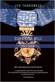 Surviving Hell 1st (first) edition Text Only by Leo Thorsness | Goodreads