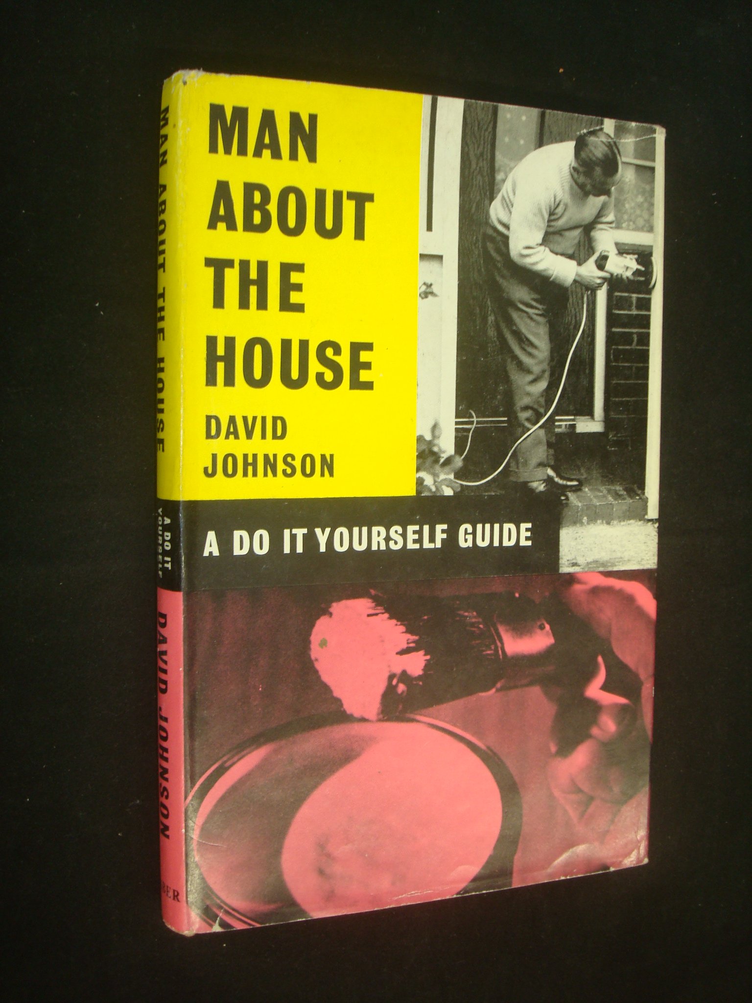 Man About the House: A Do It Yourself Guide by David Johnson | Goodreads