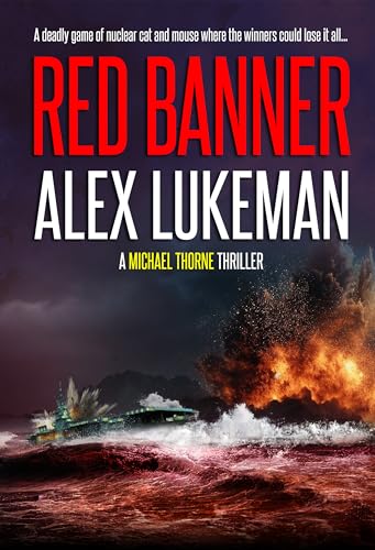 Red Banner (Michael Thorne #2) by Alex Lukeman | Goodreads