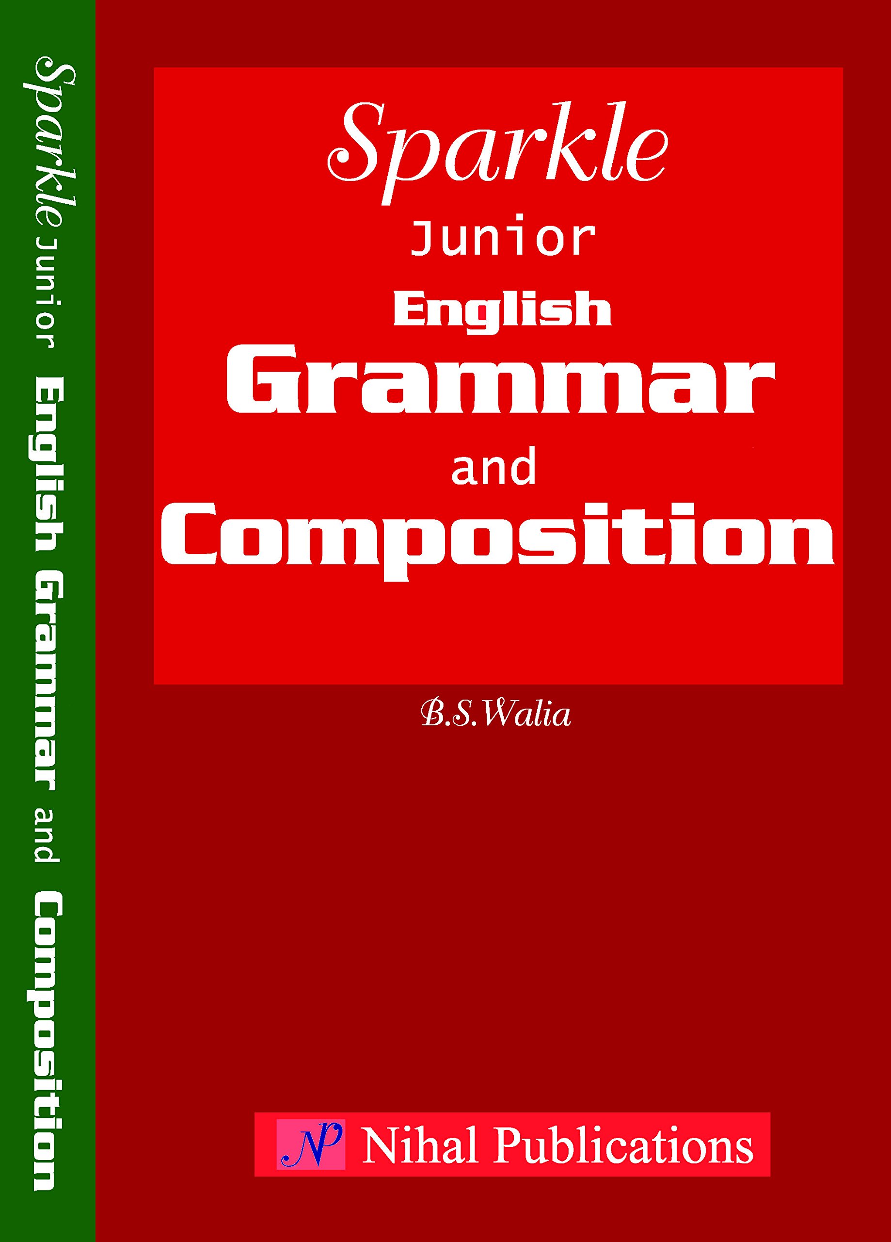 Sparkle Junior English Grammar And Composition by Walia | Goodreads