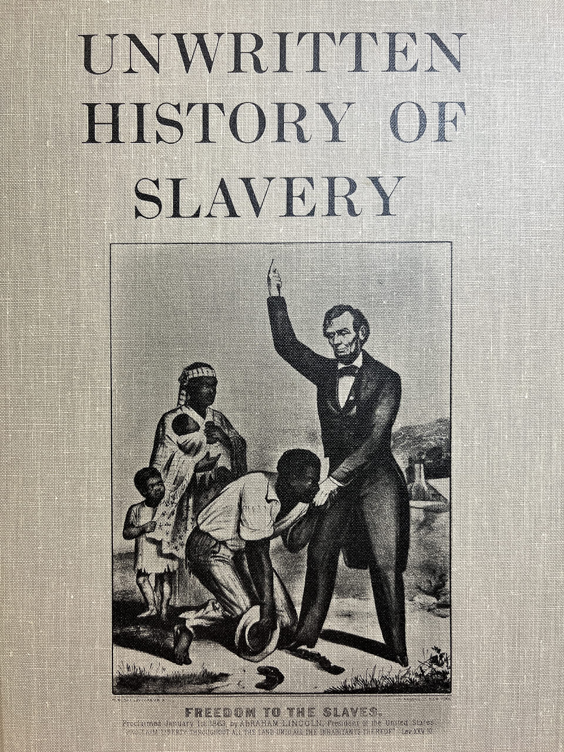 Unwritten History of Slavery: Autobiographical Accounts of Negro Ex ...