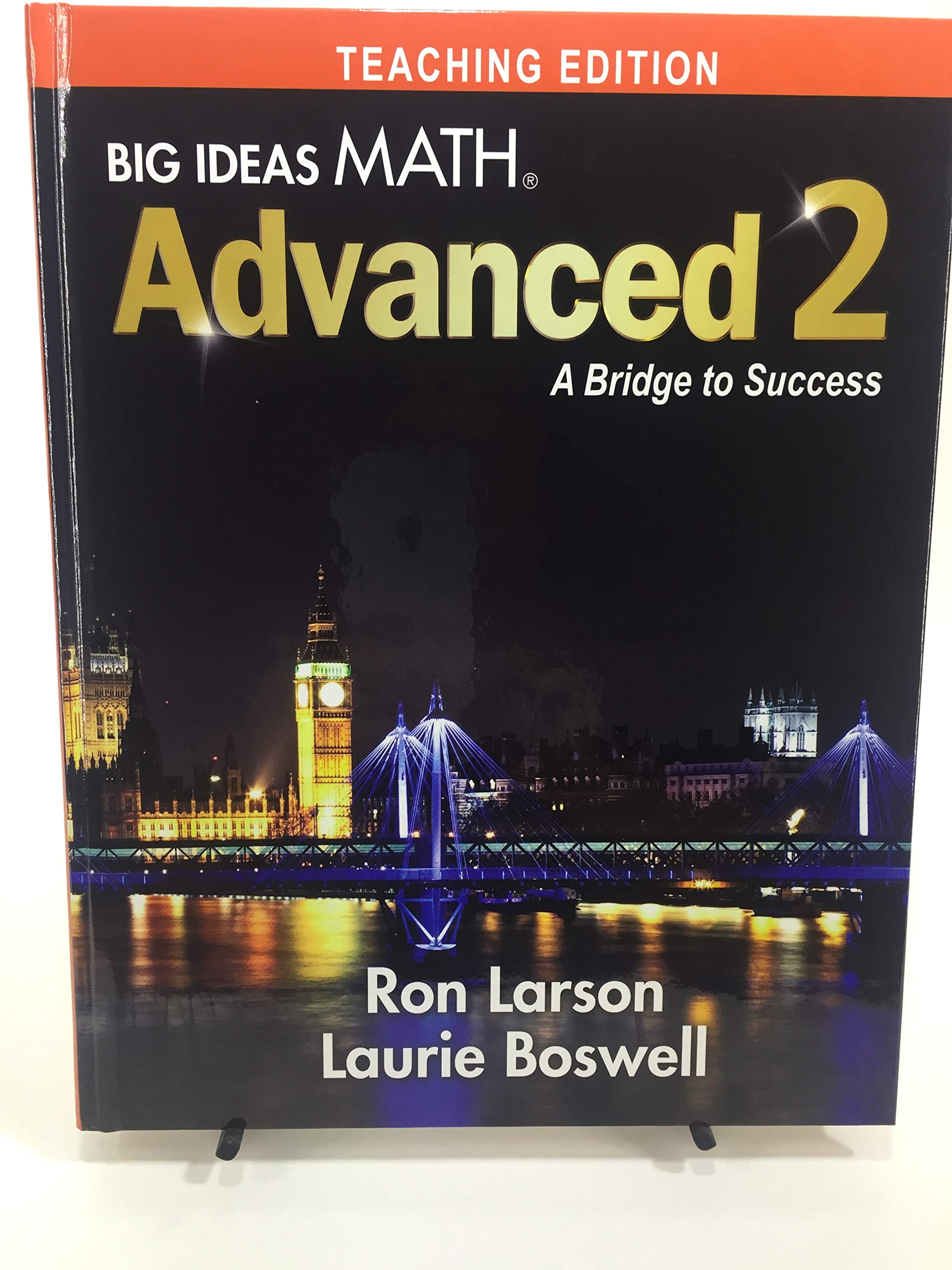 Big Ideas Math Advanced 2 A Bridge to Success Teaching Edition by Ron ...