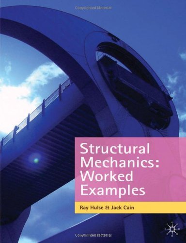 Structural Mechanics: Worked Examples by Ray Hulse (23-Apr-2009 ...