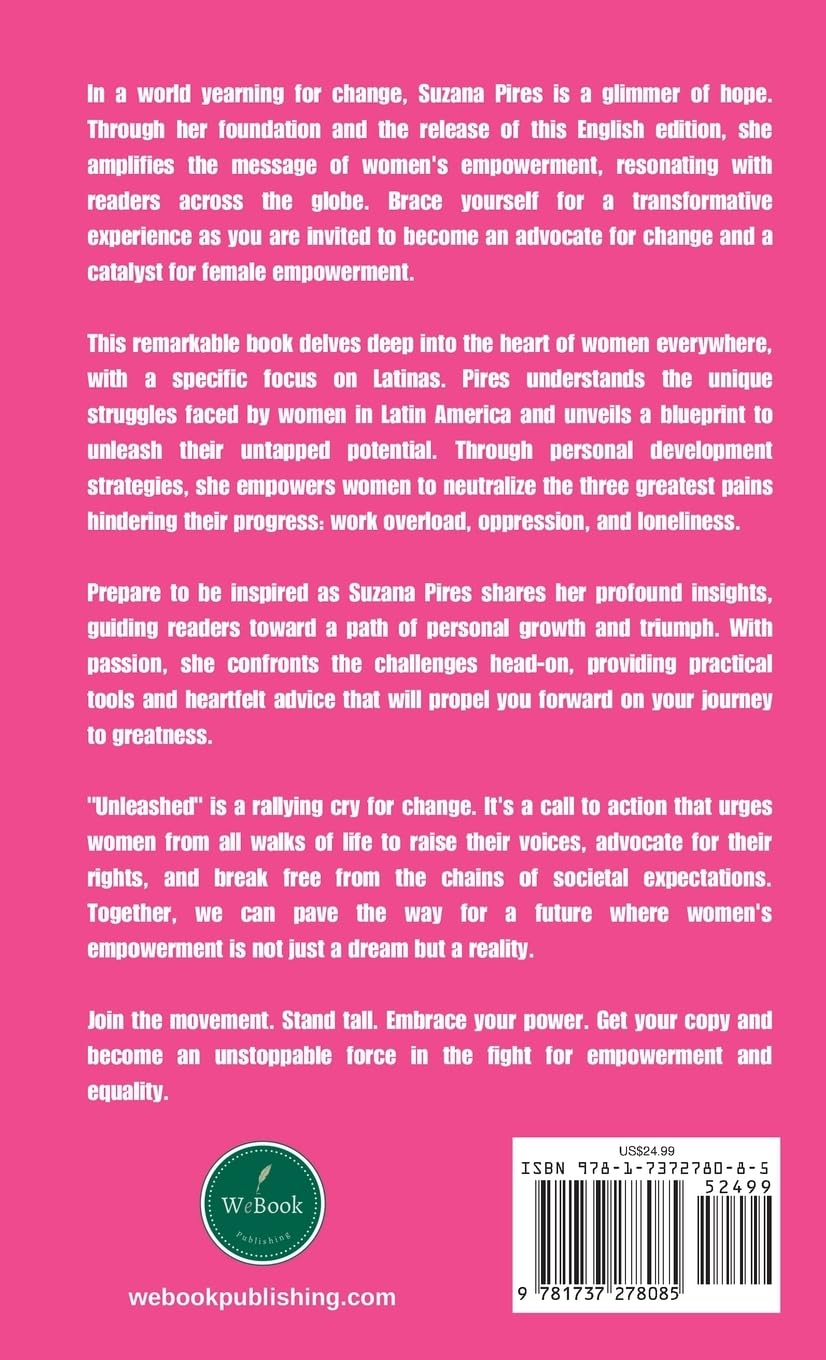 Unleashed: A woman's guide to uncover her inner power by Suzana Pires ...