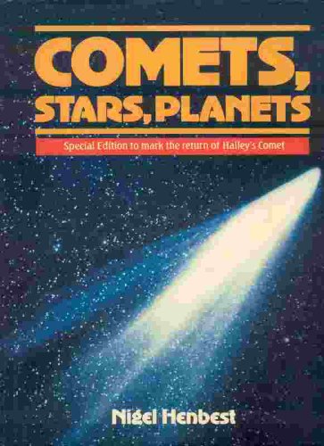 Comets, Stars, Planets: Halley's Comet/#07607 by Nigel Henbest | Goodreads