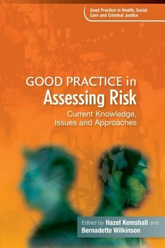 Good Practice in Assessing Risk: Current Knowledge, Issues and ...