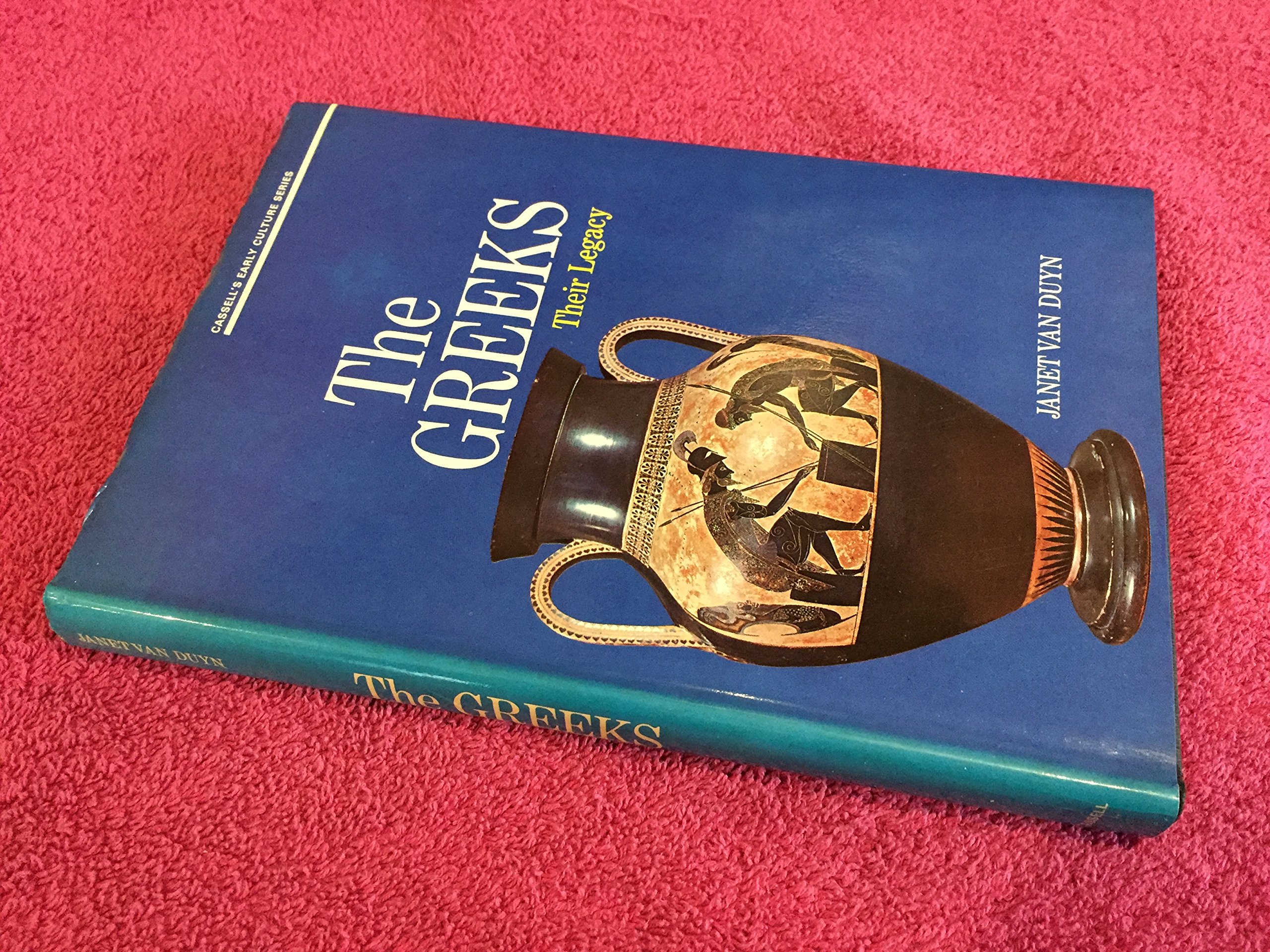 The Greeks: Their legacy by Janet H. Dunning Van Duyn | Goodreads