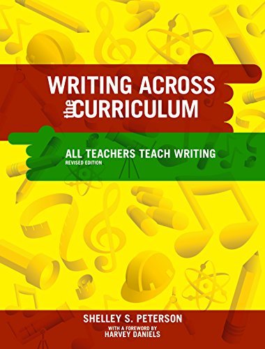 Writing Across the Curriculum: All Teachers Teach Writing by Shelley S ...
