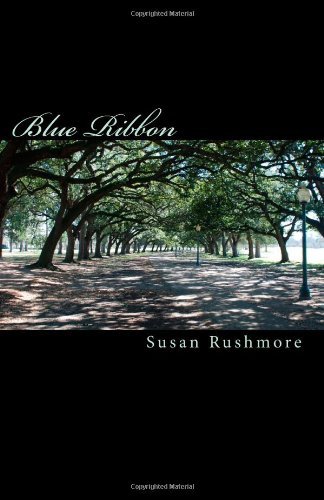 Blue Ribbon by Susan Rushmore (2010-07-10) by Susan Rushmore | Goodreads