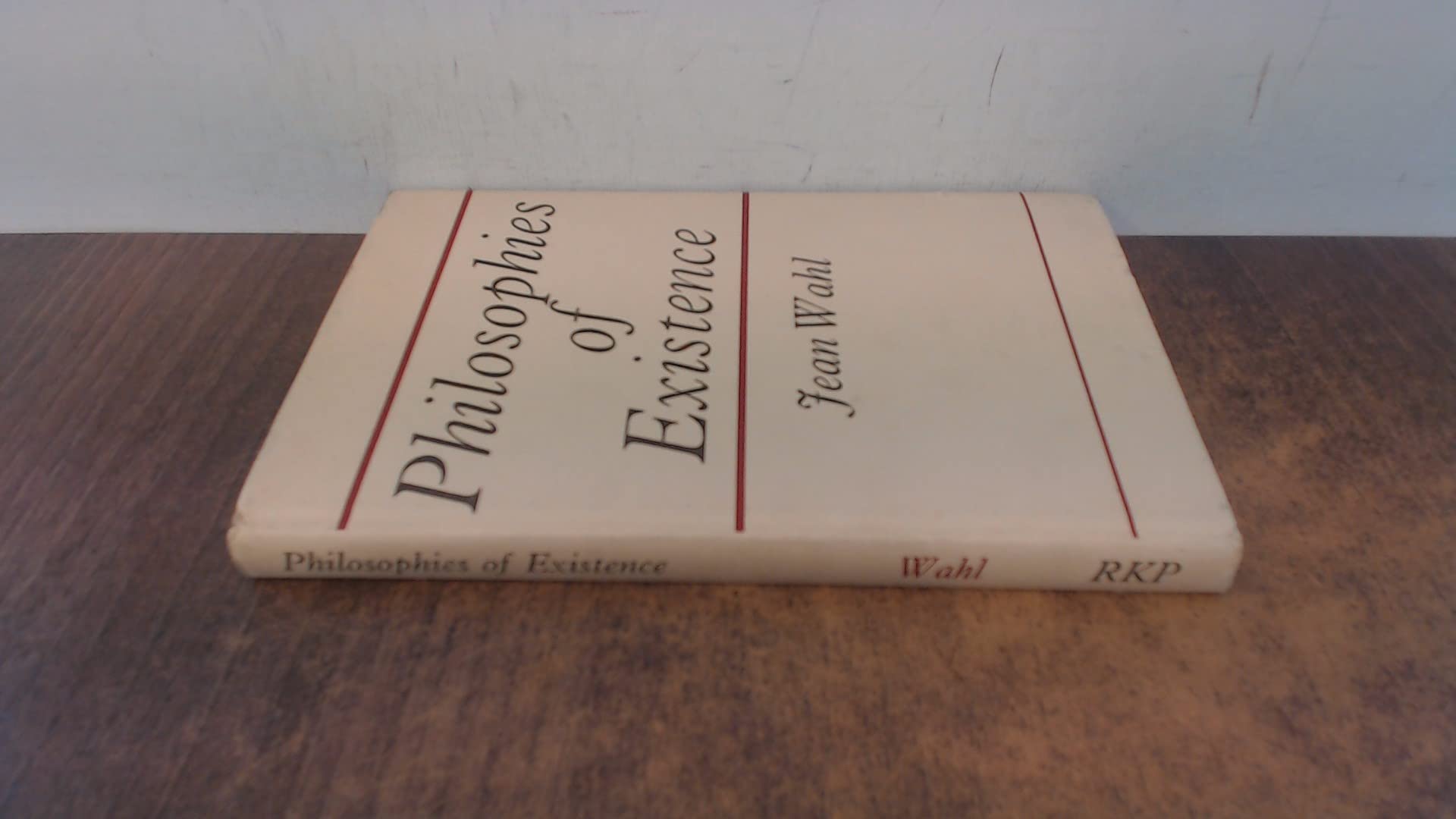 Philosophies of Existence - An Introduction to Kierkegaard, Heidegger ...