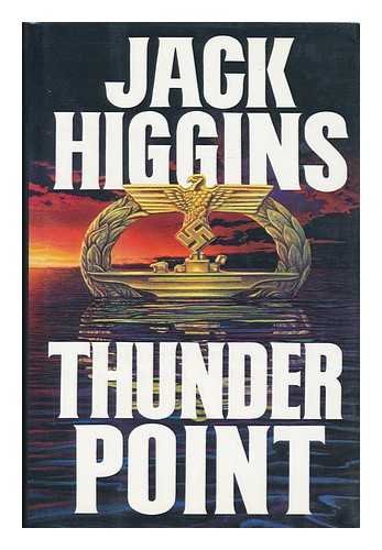 Thunder point / Jack Higgins by Jack Higgins | Goodreads