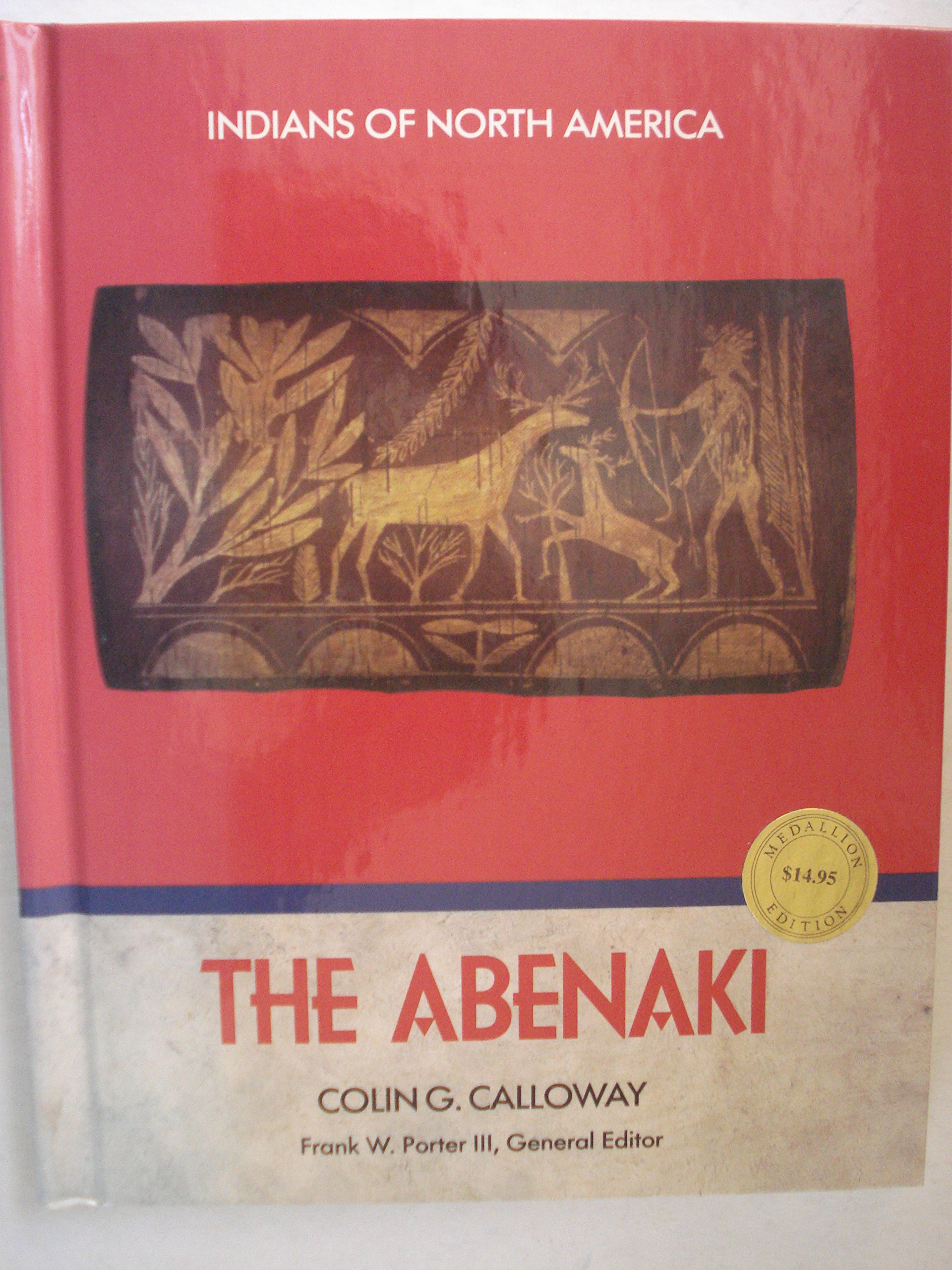 The Abenaki Medallion Edition Indians of North America by Colin G ...