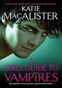 A Girl's Guide to Vampires by Katie MacAlister | Goodreads