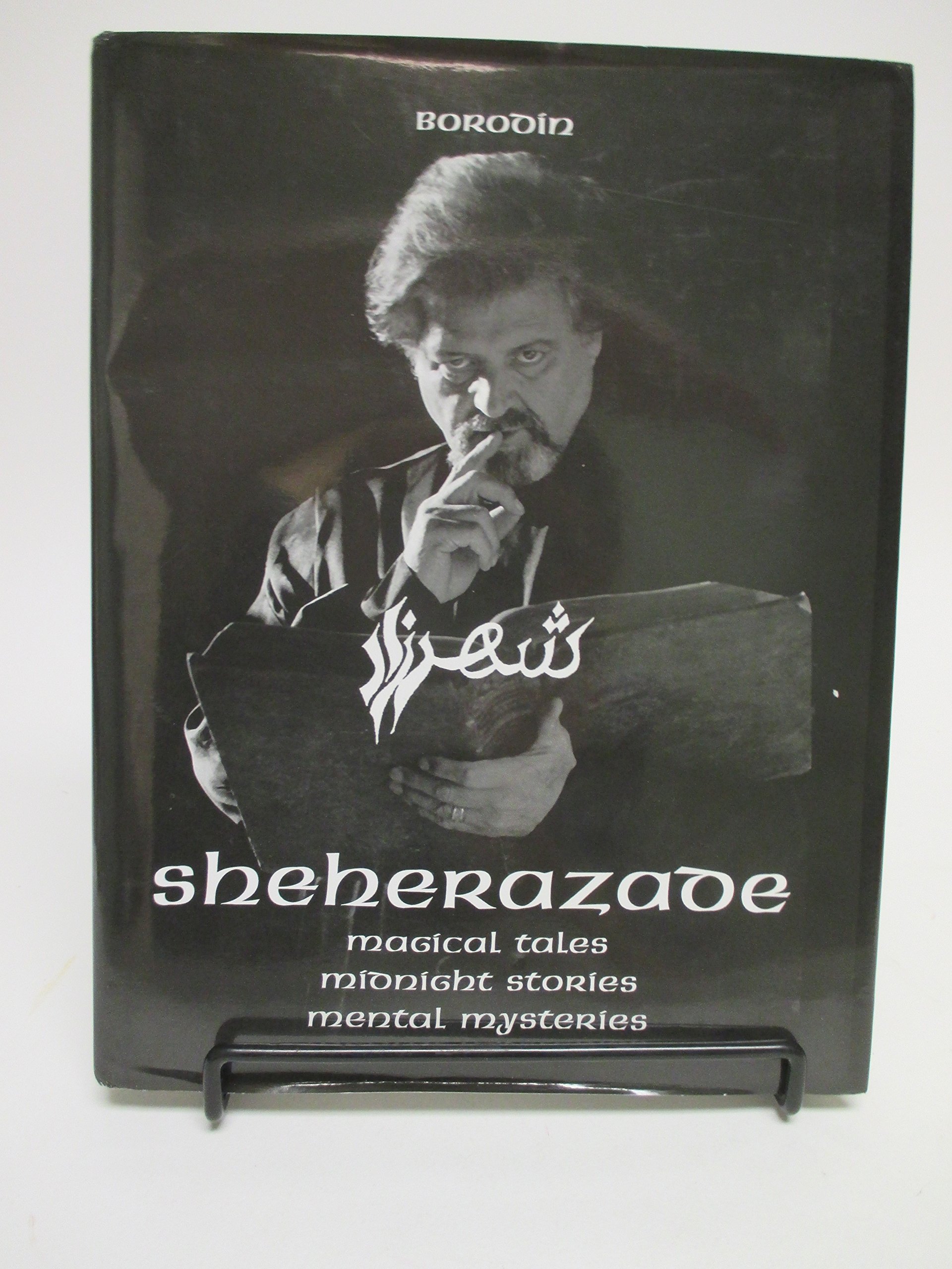 Sheherazade: Magical Tales, Midnight Stories, Mental Mysteries 1,000 ...