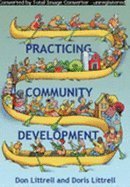 Practicing Community Development by Donald W. Littrell | Goodreads