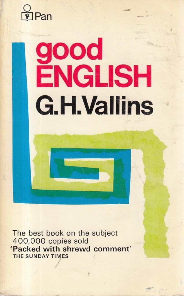 Good English by George Henry Vallins | Goodreads