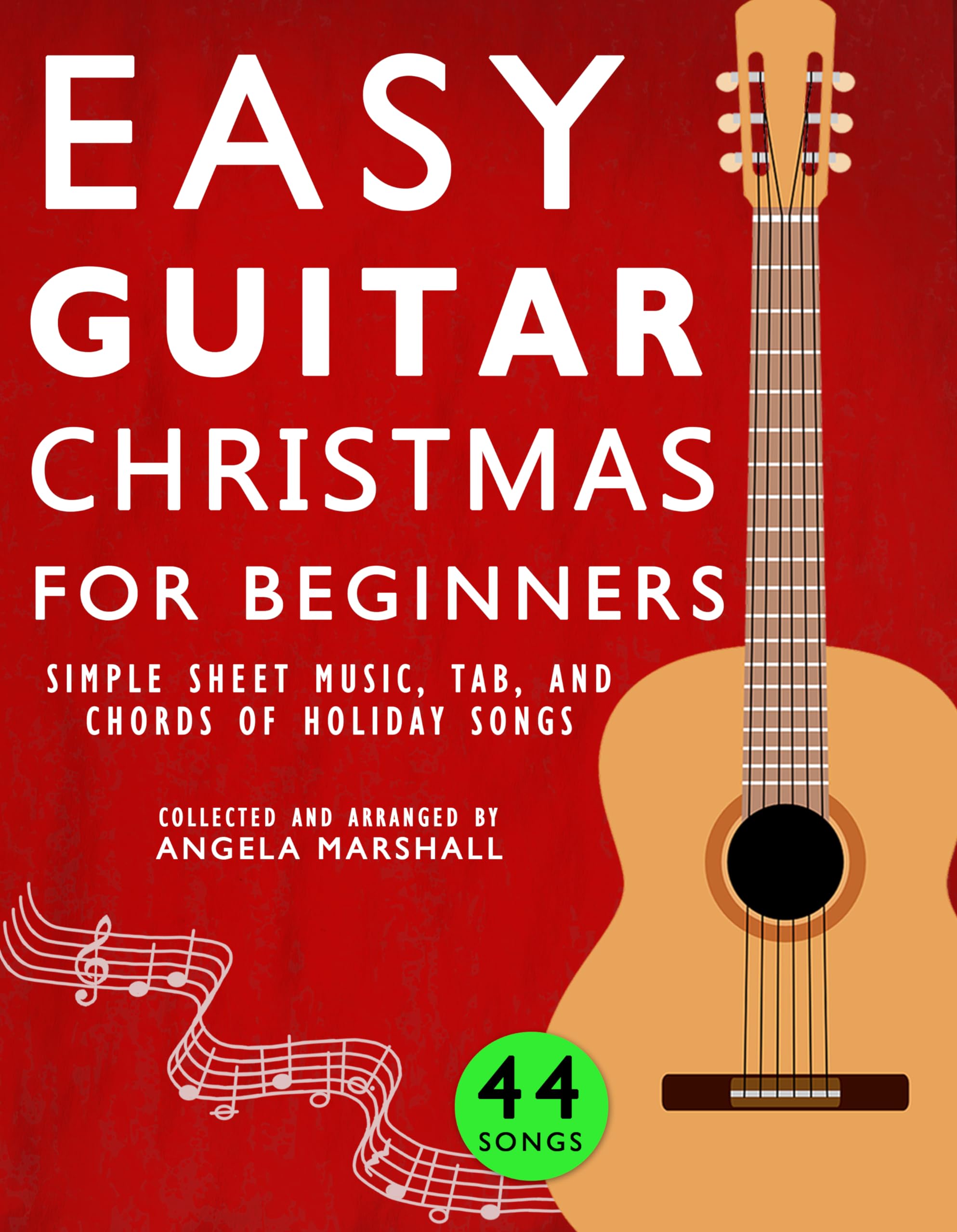 Easy Guitar Christmas for Beginners: Simple Sheet Music, Tab, and ...