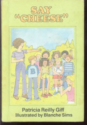 Weekly Readers Books Presents Say Cheese by Carolyn Dinan | Goodreads