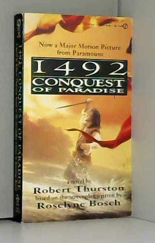 1492: Conquest of Paradise by Robert Thurston | Goodreads
