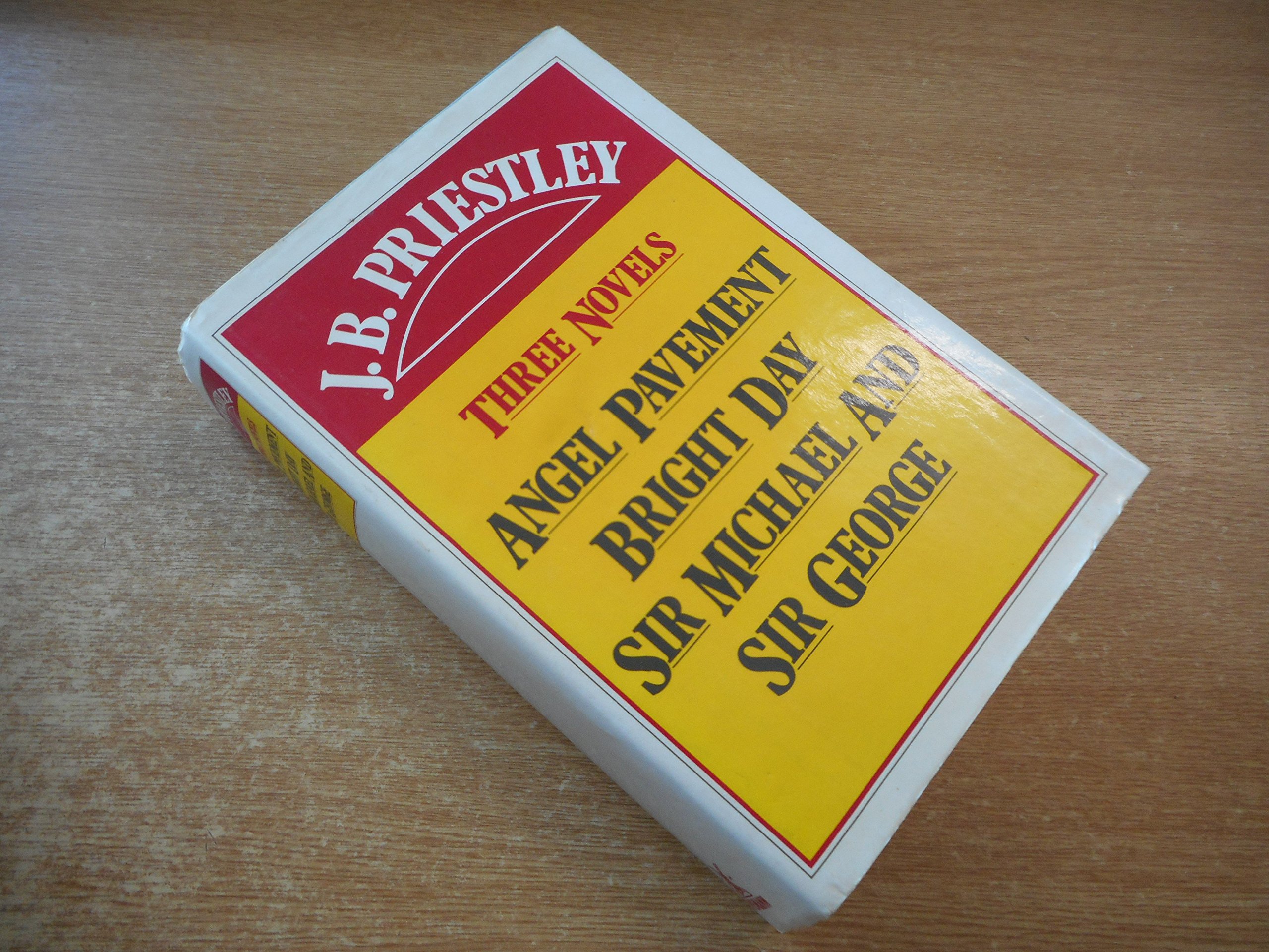 Three Novels: Bright Day, Angel Pavement, and Sir Michael and Sir ...