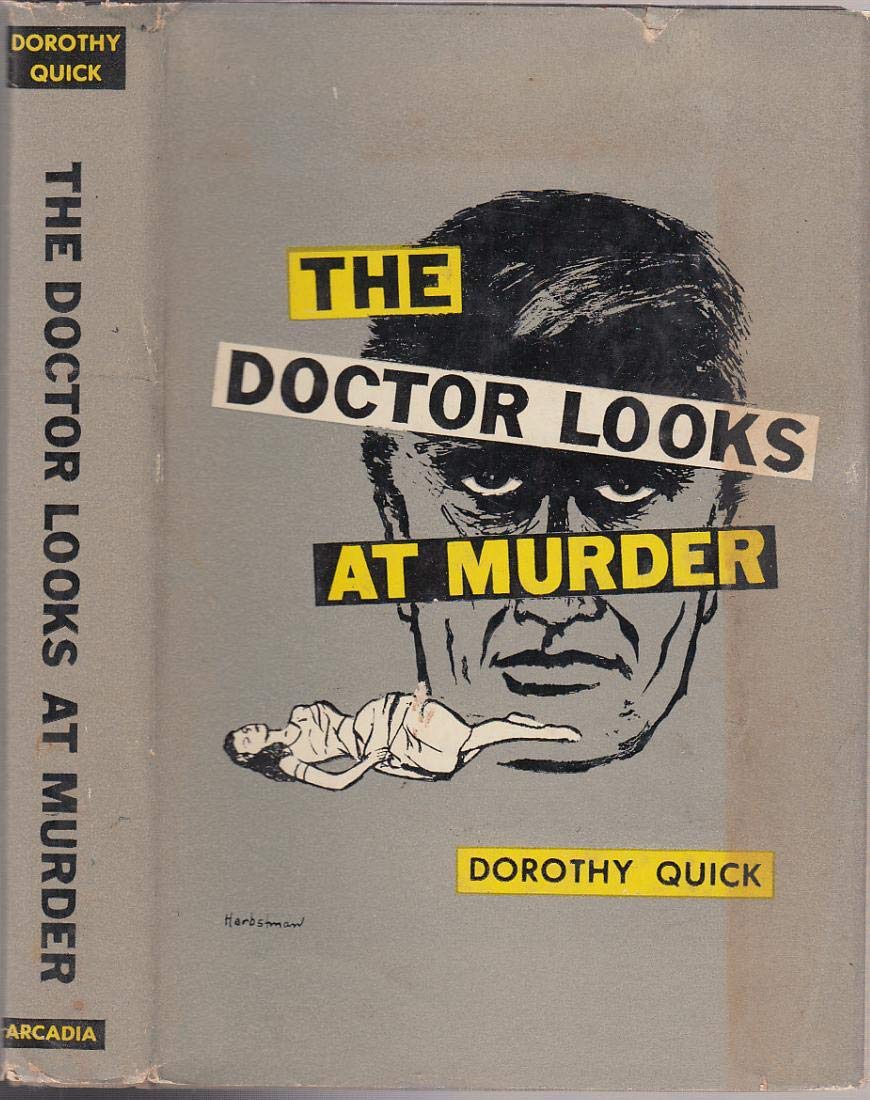 The Doctor Looks At Murder by Dorothy Quick | Goodreads