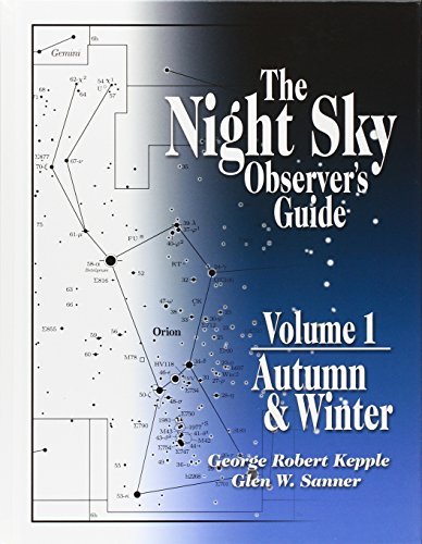 The Night Sky Observer's Guide : Vol. 1 by George Robert Kepple by ...