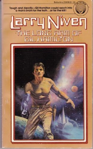 The Long Arm of Gil Hamilton by Larry Niven | Goodreads