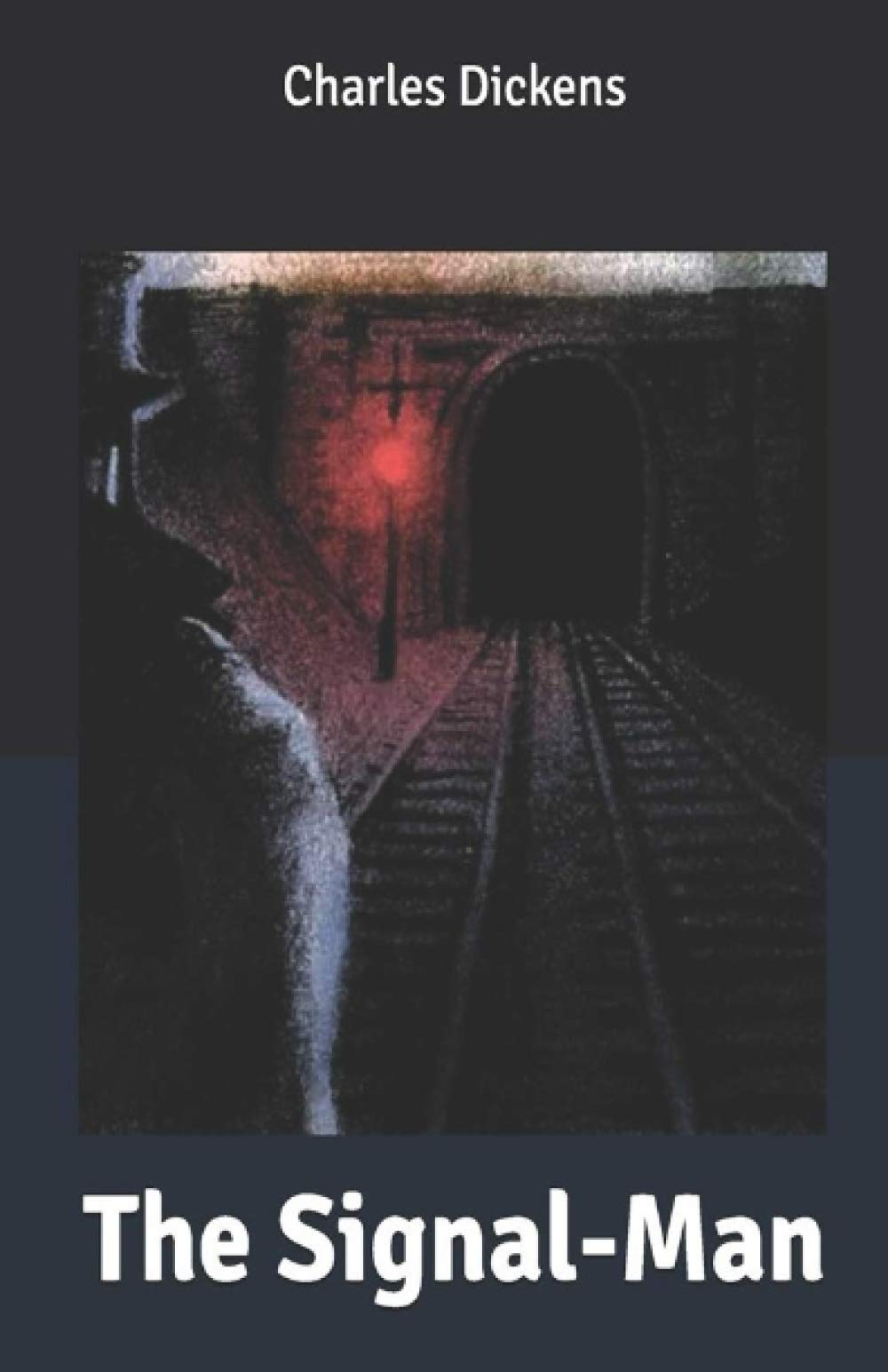 The Signal-Man Illustrated by Charles Dickens | Goodreads