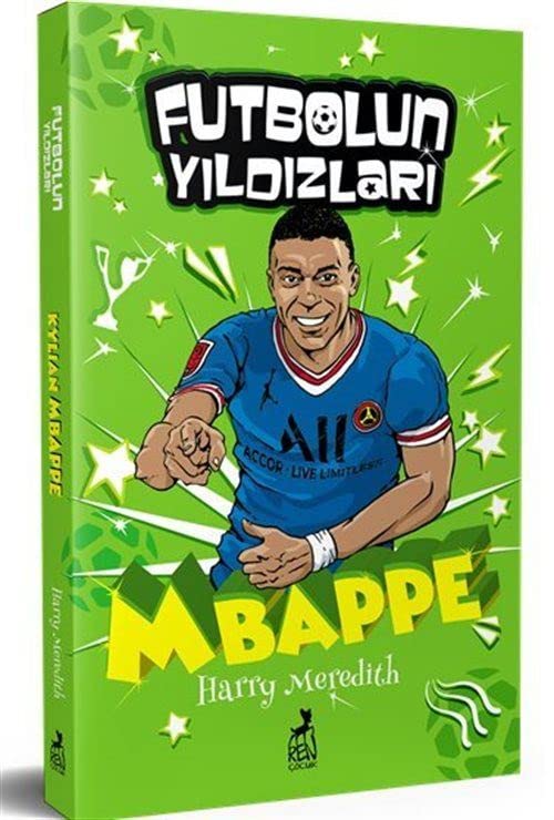 Futbolun Yildizlari Kylian Mbappe by Harry Meredith | Goodreads