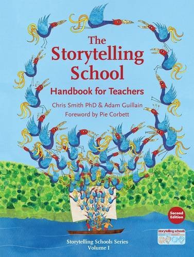 The Storytelling School: Handbook for Teachers (Storytelling Schools ...