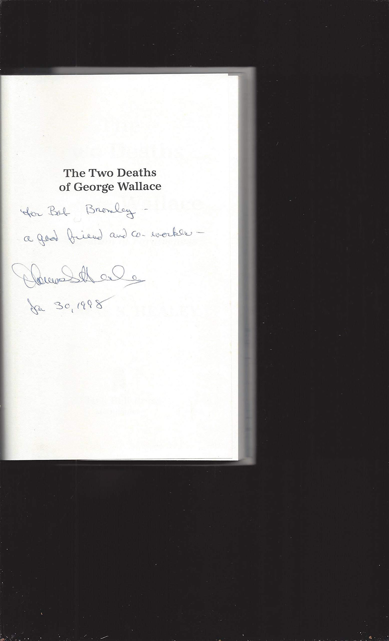 The Two Deaths of George Wallace: The Question of Forgiveness by Thomas ...
