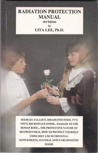 Radiation Protection Manual by Lita Lee | Goodreads