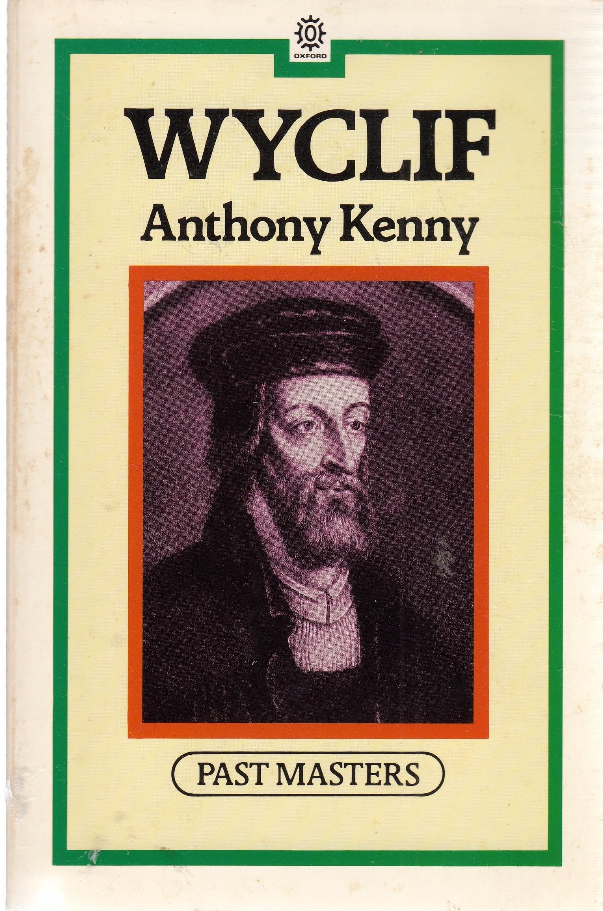 Wyclif (Past Masters) by Anthony Kenny | Goodreads