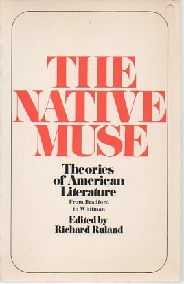 The Native Muse. by Richard Ruland | Goodreads
