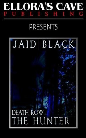 Death Row: The Hunter by Jaid Black (2003-02-03) by Jaid Black | Goodreads