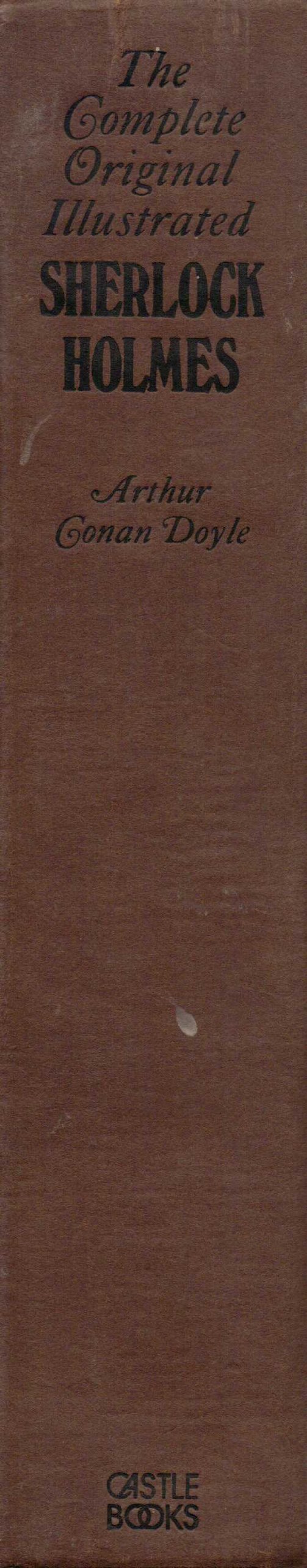 The Complete Original Illustrated Sherlock Holmes by Arthur Conan Doyle ...