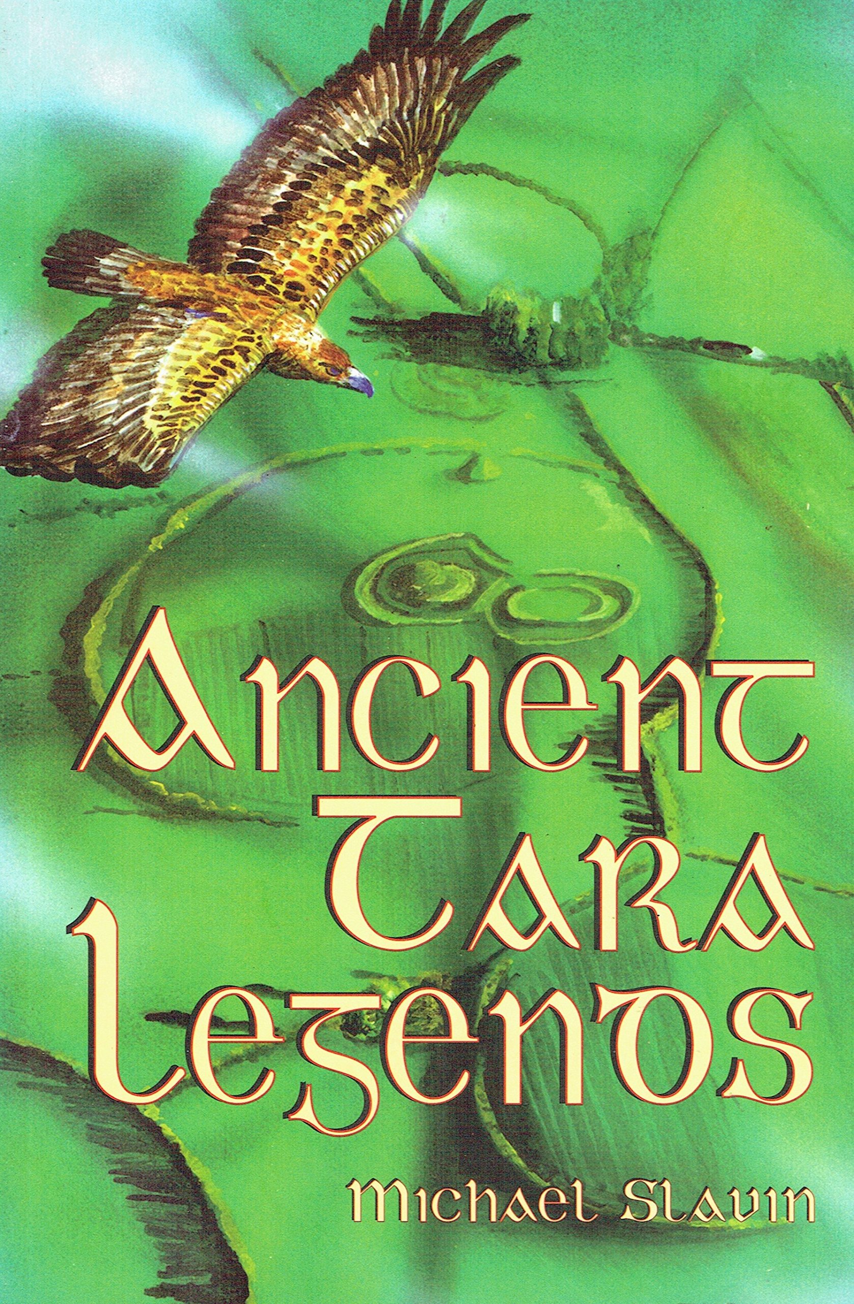 Ancient Tara Legends by Michael Slavin | Goodreads
