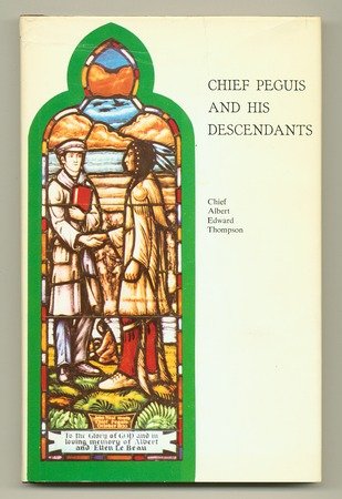 Chief Peguis and his descendants by Albert Edward Thompson | Goodreads