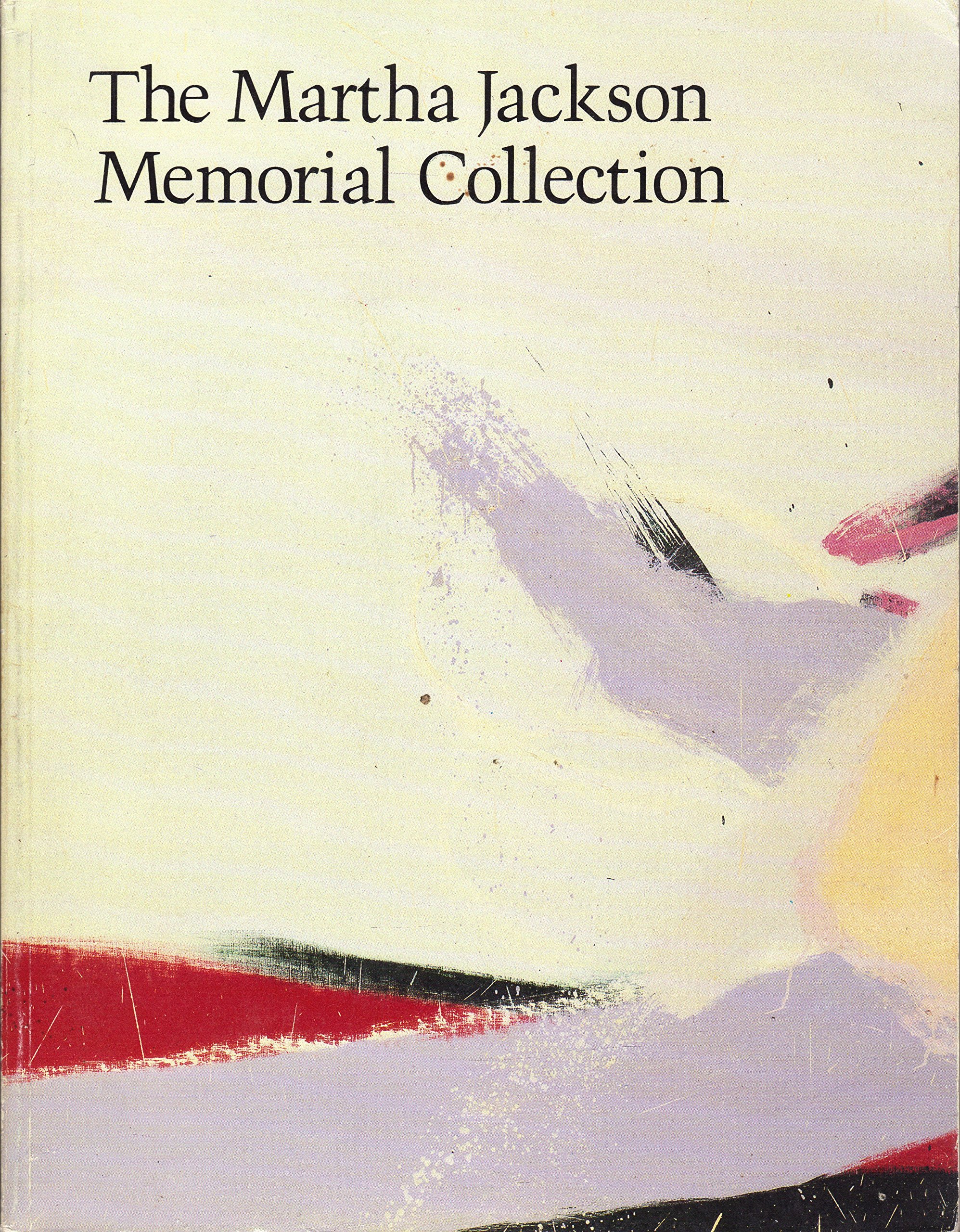 The Martha Jackson Memorial Collection by Harry (Exhibition Curator ...