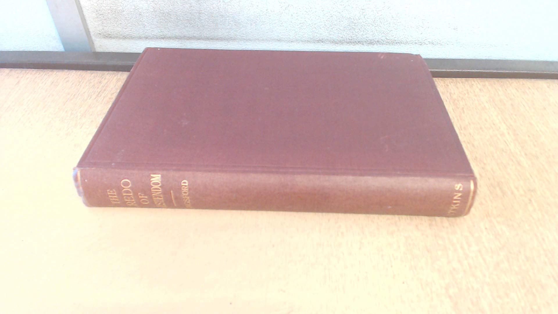 The Credo of Christendom and Other Addresses and Essays on Esoteric ...