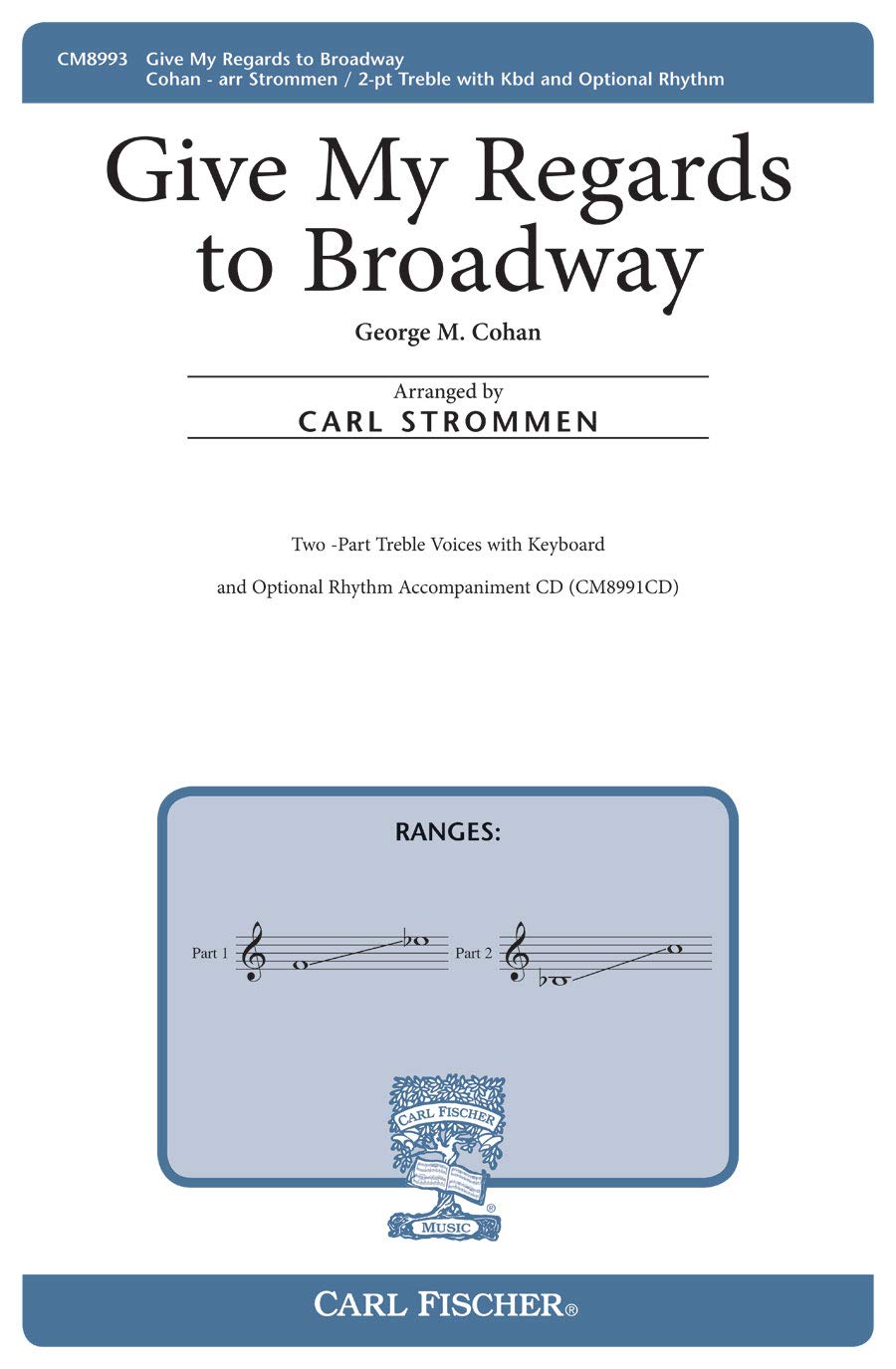 GIVE MY REGARDS TO BROADWAY by George M. Cohan | Goodreads