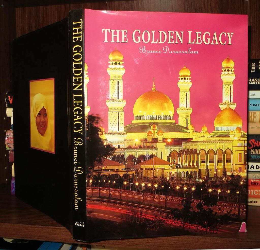 The golden legacy: Brunei Darussalam by R. Ian Lloyd | Goodreads