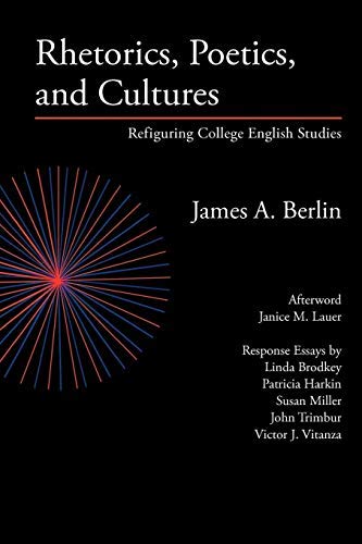 Rhetorics, Poetics, and Cultures: Refiguring College English Studies ...