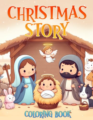 Christmas Story Coloring Book: Short Story about The Birth of God with ...