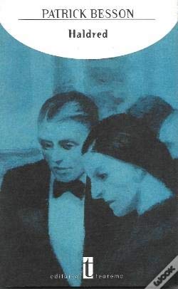 Haldred by Patrick Besson | Goodreads