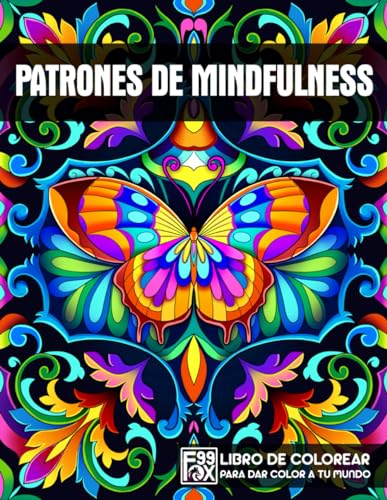 Patrones de Mindfulness: Libro de Colorear con Diseños Relajantes y ...