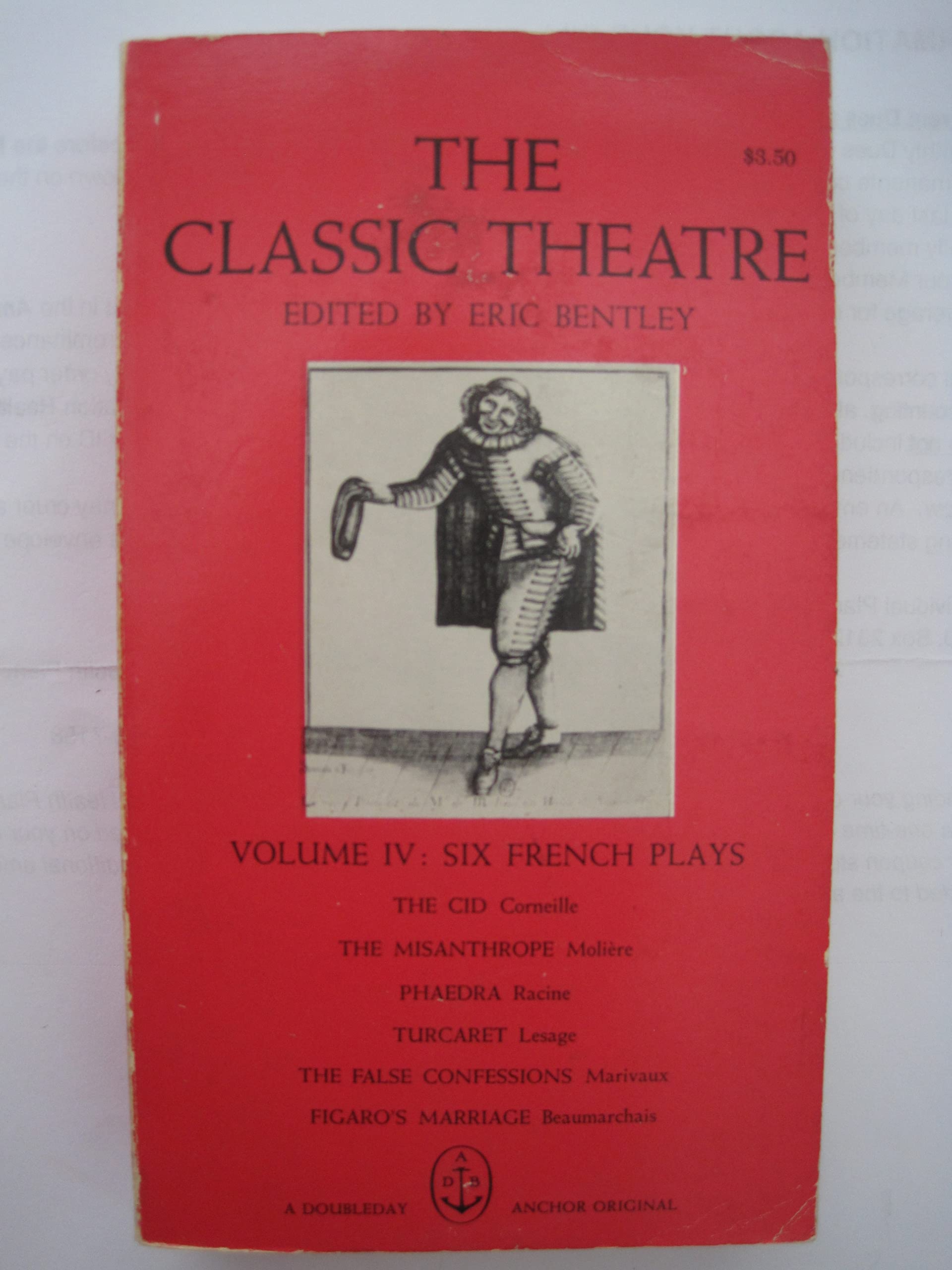 The Classic Theatre Volume IV: Six French Plays by Various | Goodreads